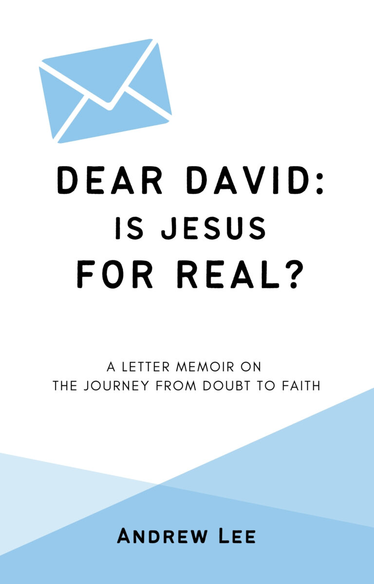 Is Jesus for Real? (Dear David eBook) - An Asian American Christian